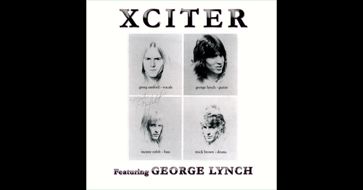 ‎Xciter (feat. George Lynch) - Xciterのアルバム - Apple Music