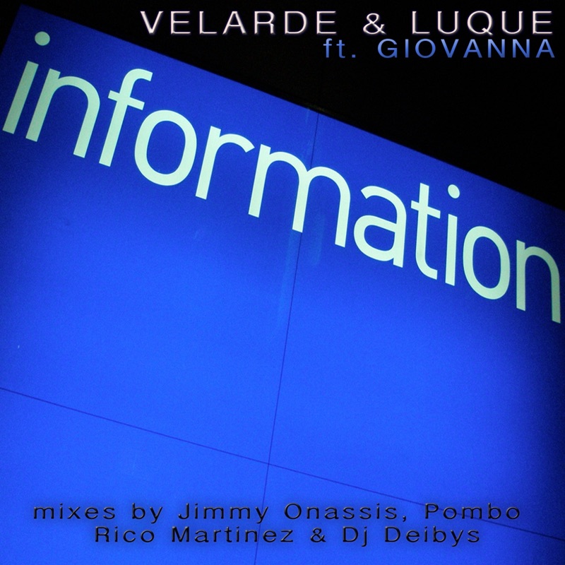 Information (Jimmy Onassis Remix) - Velarde, Luque & Giovanna: Song ...