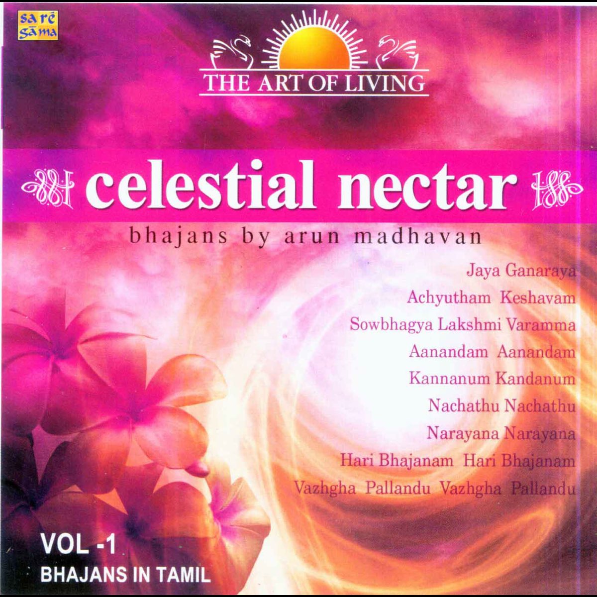 ‎Celestial Nectar - Art of Living, Vol. 1 - Album by Arun Madhavan - Apple Music