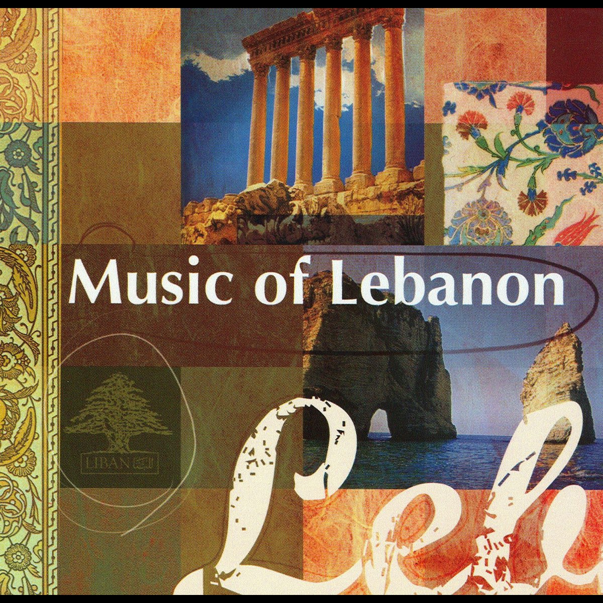 ‎The Music of Lebanon - Album by Various Artists - Apple Music