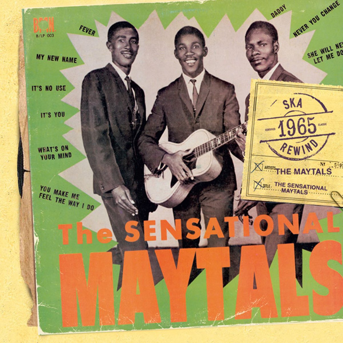 The Sensational Maytals》- The Maytals的专辑 - Apple Music