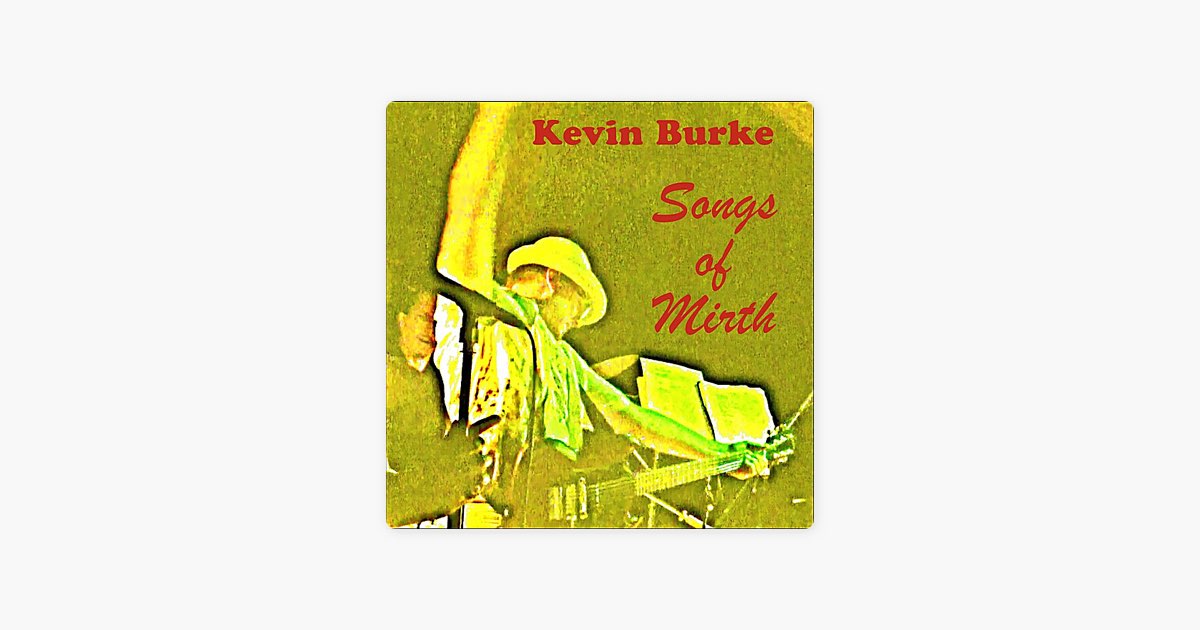 Songs of Mirth” álbum de Kevin Burke en Apple Music