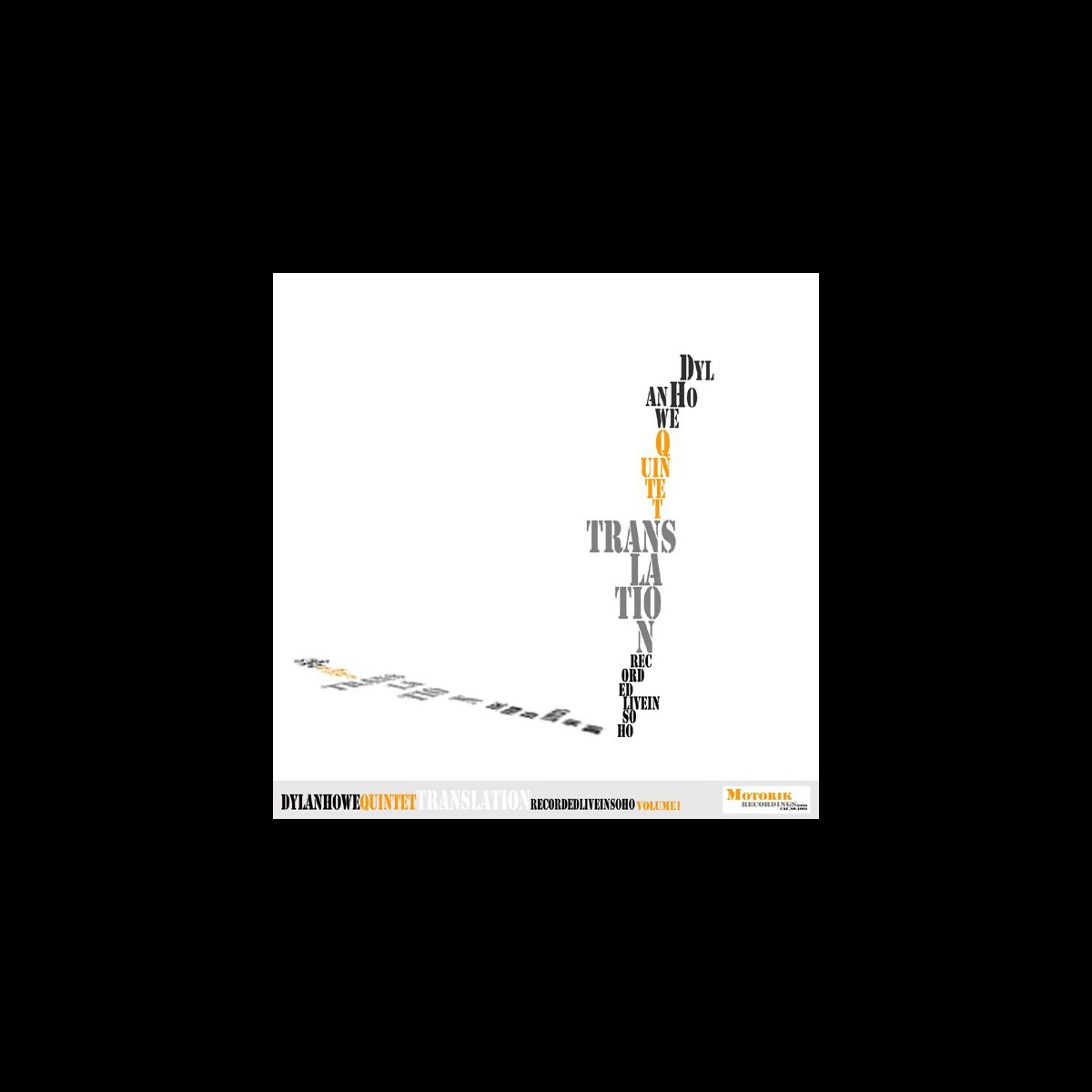 ‎Translation, Vol. 1 (Recorded Live In Soho) - Album by Dylan Howe ...