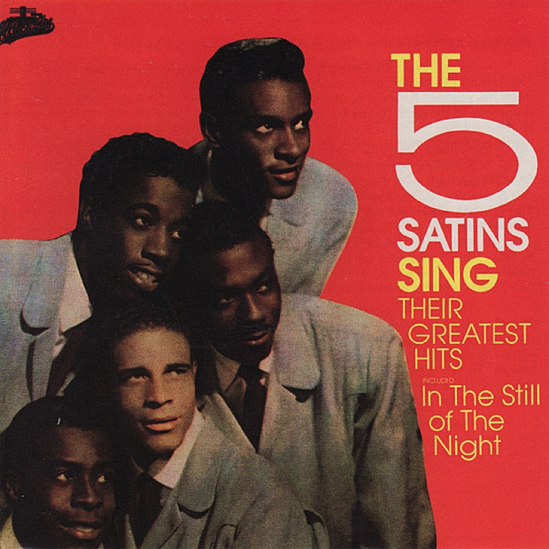 In The Still of the Night - The Five Satins: Song Lyrics, Music Videos ...