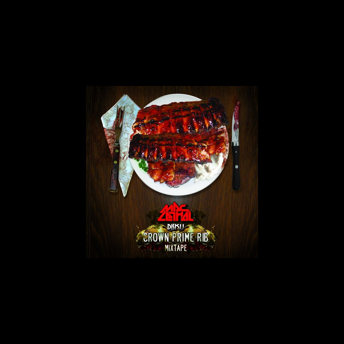 ‎Crown Prime Rib Mixtape - Album by Mac Lethal - Apple Music