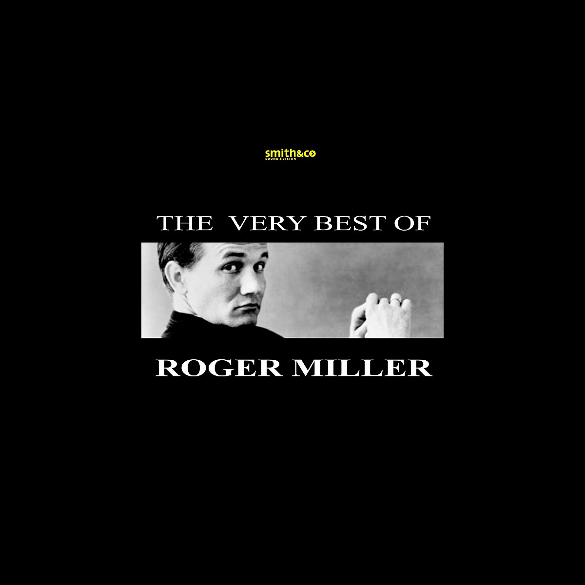 ‎The Very Best Of… - Album by Roger Miller - Apple Music
