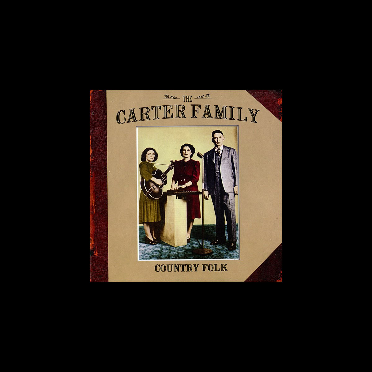 ‎Country Folk - The Carter Familyのアルバム - Apple Music