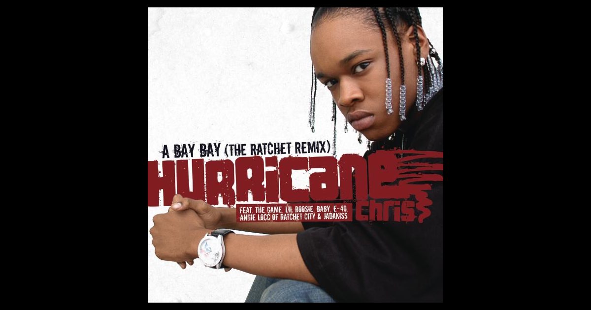 ‎A Bay Bay (The Ratchet Remix) [Radio Edit] [feat. The Game, Lil Boosie ...