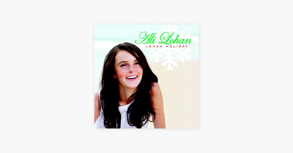 ‎Lohan Holiday - Album by Ali Lohan - Apple Music