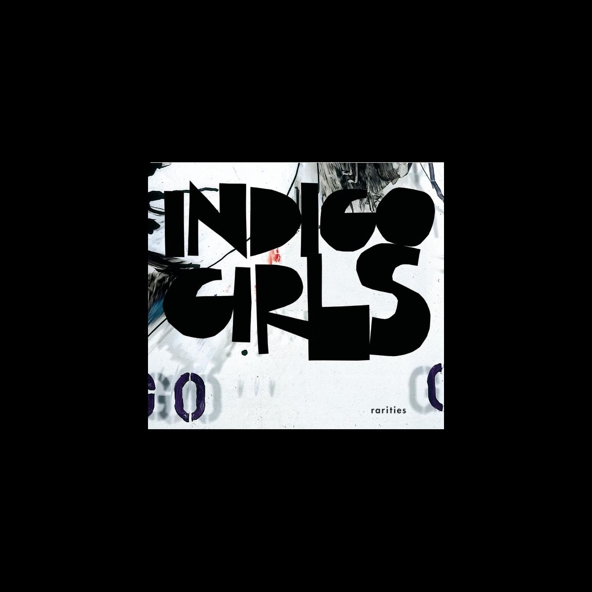 ‎Rarities - Album by Indigo Girls - Apple Music