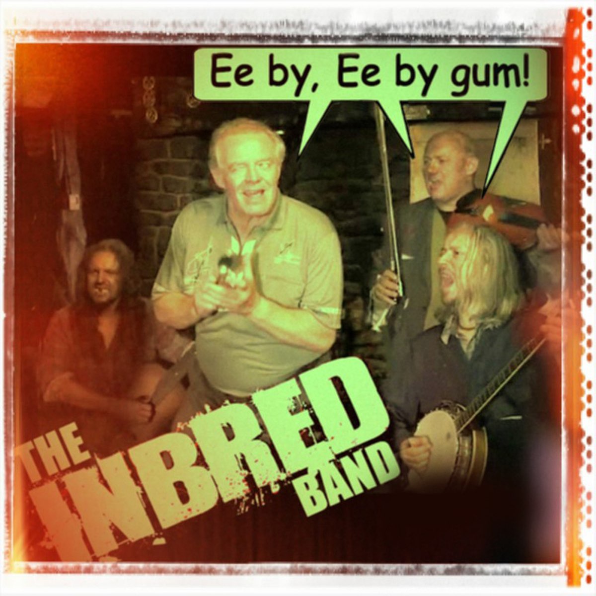 ‎The Inbred Song (Ee by gum!) - Single - Album by The Inbred Band ...
