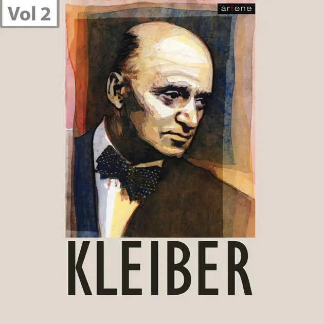 ‎埃里希 · 克莱伯的《Erich Kleiber, Vol. 2 - EP》- Apple Music 古典乐