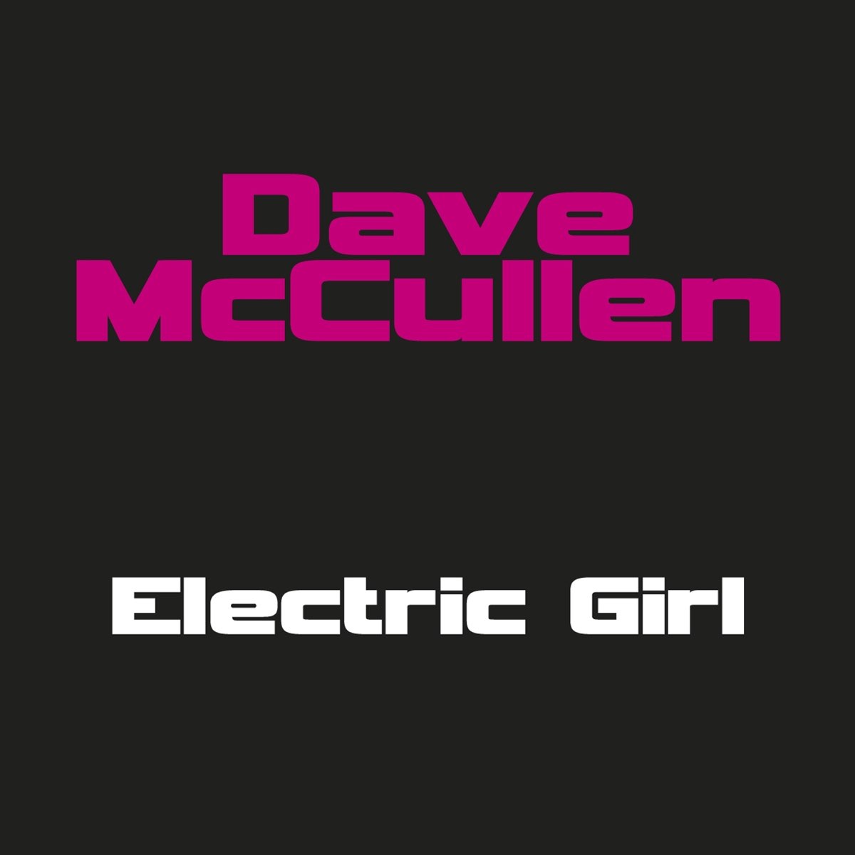 ‎Electric Girl - Single - Album by Dave McCullen - Apple Music
