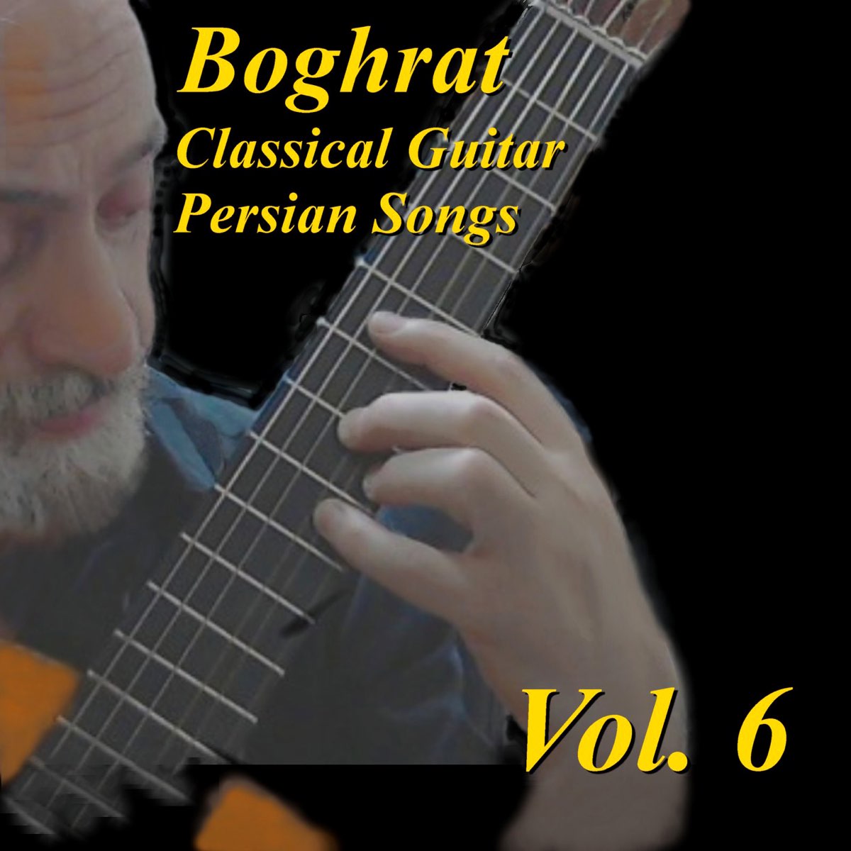 ‎Persian Songs for Classical Guitar, Vol. 6 - Boghrat Sadeghanのアルバム ...