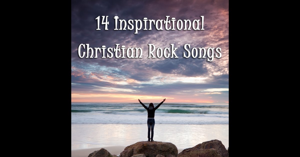 ‎14 Inspirational Christian Rock Songs - Album by Various Artists ...