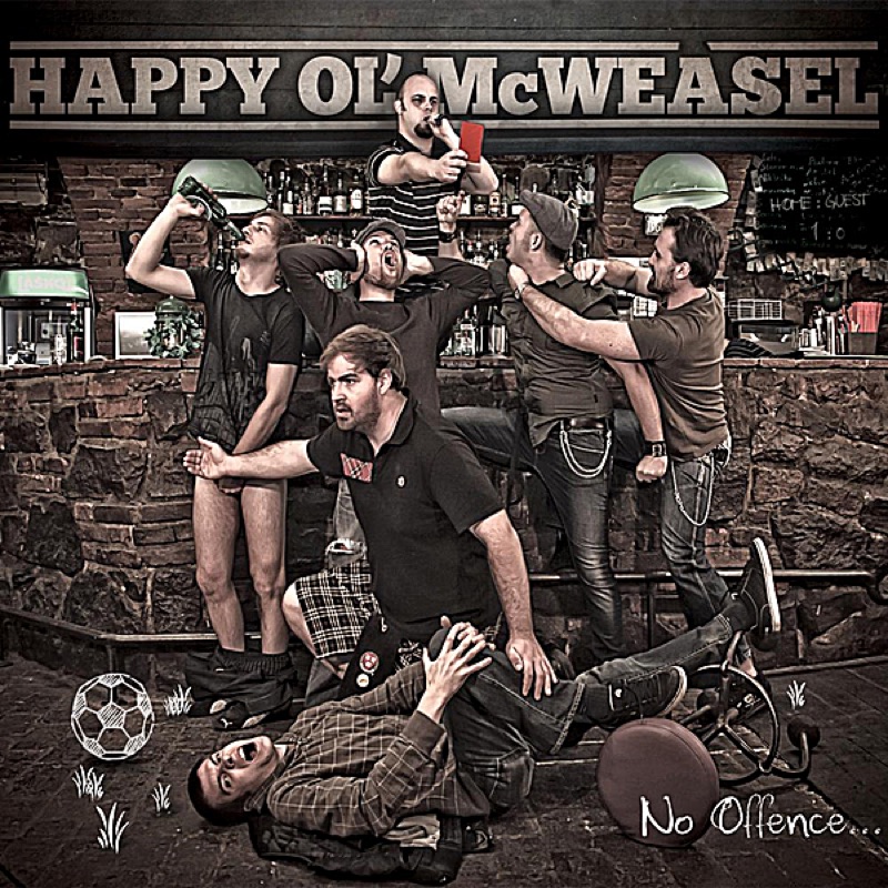 No Offence - Happy Ol' McWeasel: Song Lyrics, Music Videos & Concerts