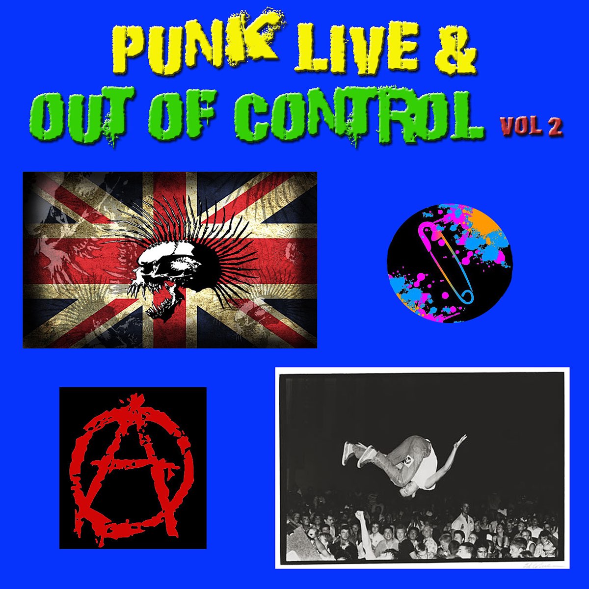 ‎Punk Live & Out of Control, Vol 2 - Album by Various Artists - Apple Music