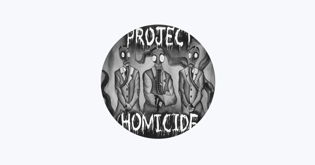 ‎Project Homicide - Apple Music