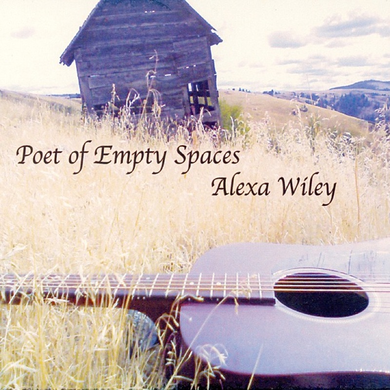 Poet of Empty Spaces - Alexa Wiley: Song Lyrics, Music Videos & Concerts