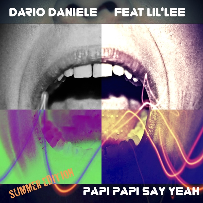Papi Papi Say Yeah (Mark Paper Remix) - Dario Daniele: Song Lyrics ...