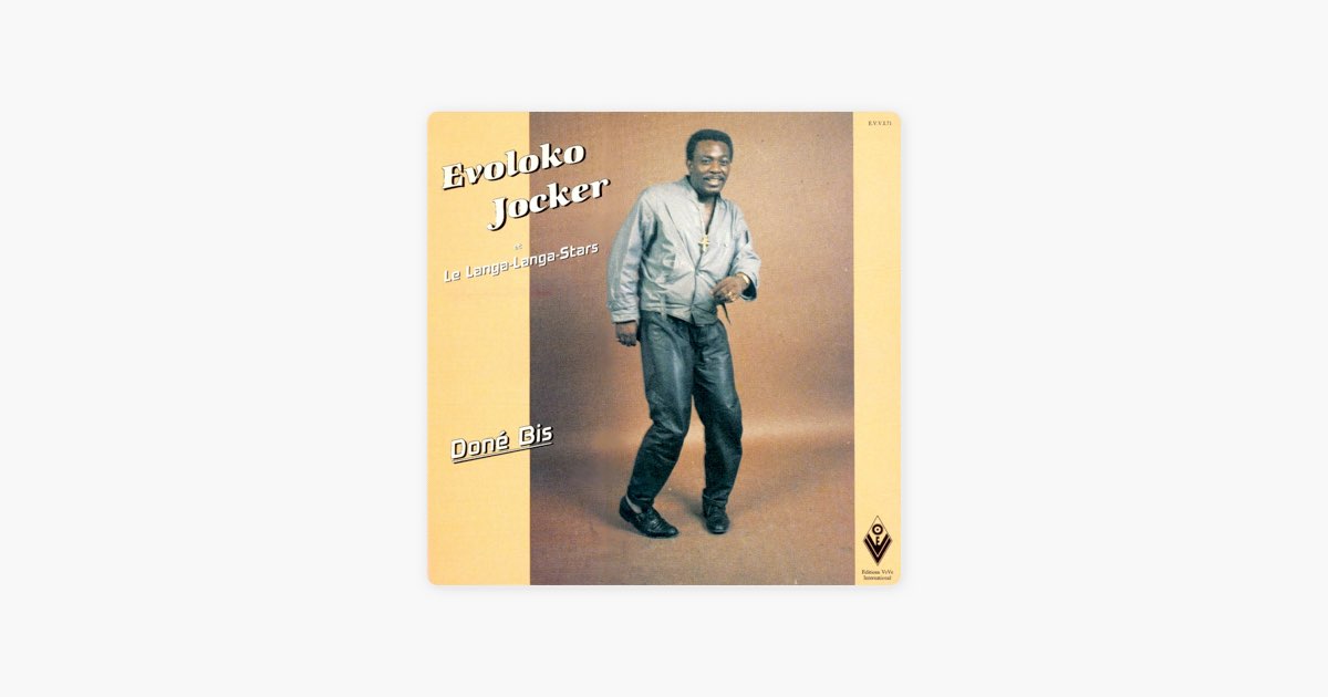 ‎Doné Bis - Album by Evoloko Jocker & Langa Langa Stars - Apple Music