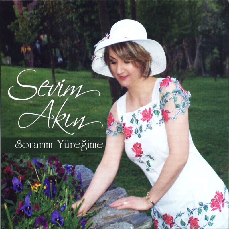 Sarmaşık Bülbülleri - Sevim Akın: Song Lyrics, Music Videos & Concerts