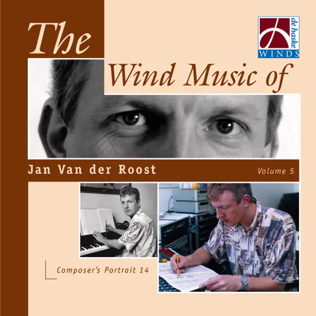 ‎The Wind Music of Jan Van der Roost Vol. 5 by Alex Schillings - Apple ...