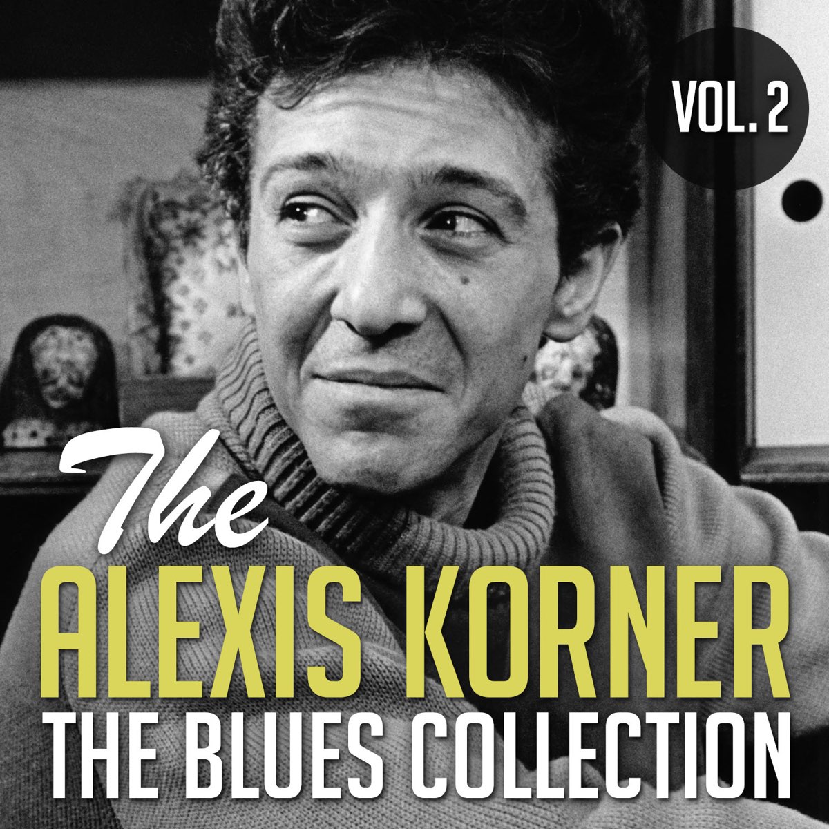 ‎The Alexis Korner Blues Collection,Vol. 2 - Album by Alexis Korner ...
