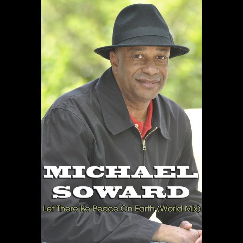 Let There Be Peace on Earth (World Mix) - Michael Soward & Powar Sounds ...