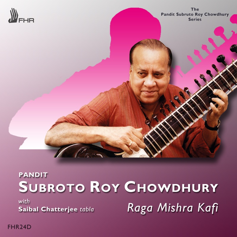Alap - Deepchandi Tal (Raga Mishra Kafi) - Subroto Roy Chowdhury & Saibal Chatterjee: Song ...