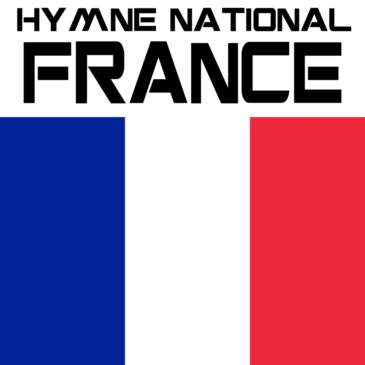 ‎Hymne national France (Allez la France! La marseillaise) - Single by ...