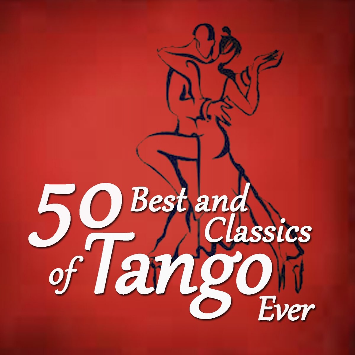‎Альбом «50 Best and Classics of Tango Ever» — Разные артисты — Apple Music