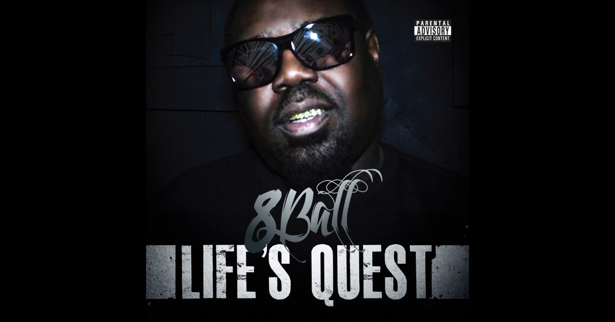 ‎Life's Quest - Album by 8Ball - Apple Music