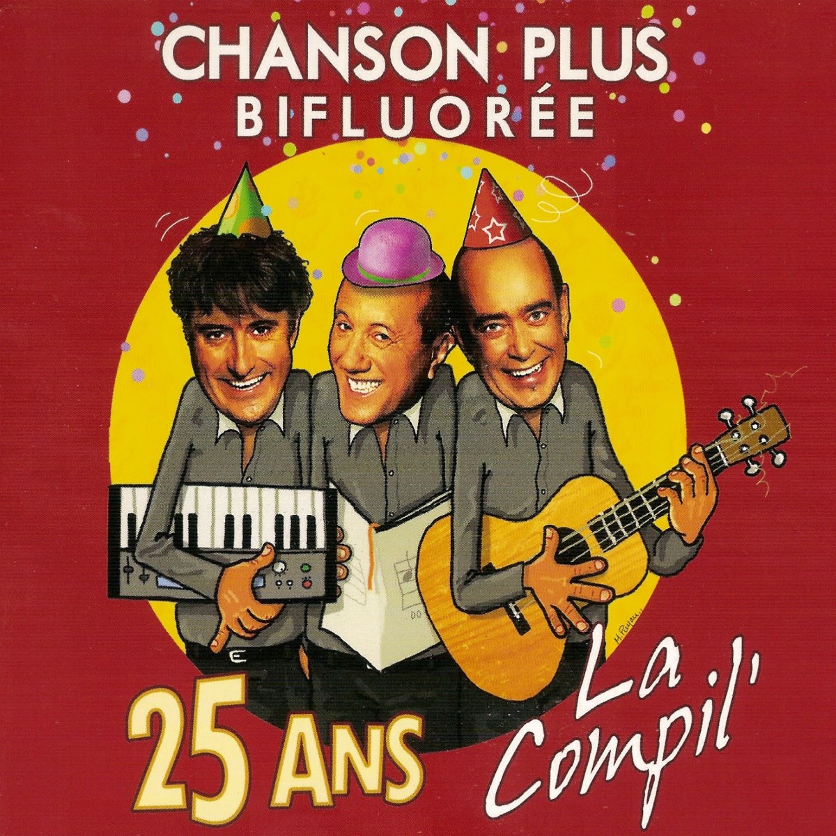 25 ans la compil'” álbum de Chanson Plus Bifluorée en Apple Music