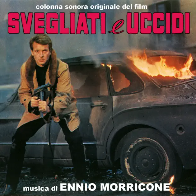 ‎Svegliati e Uccidi (Original Motion Picture Soundtrack) de Ennio ...