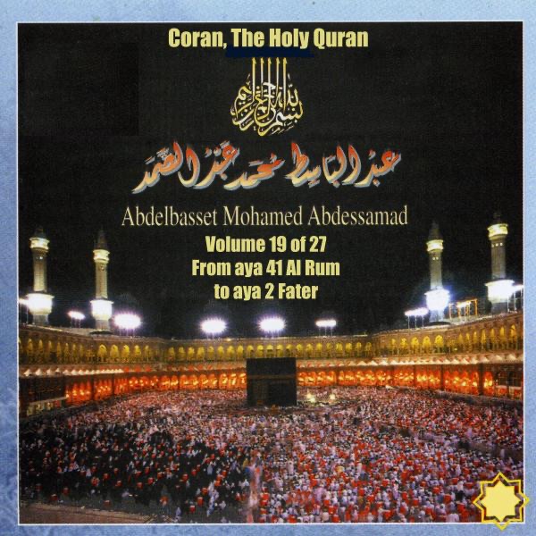 Abdelbasset Mohamed Abdessamad - Coran, the Holy Quran Vol 19 of 27 ...