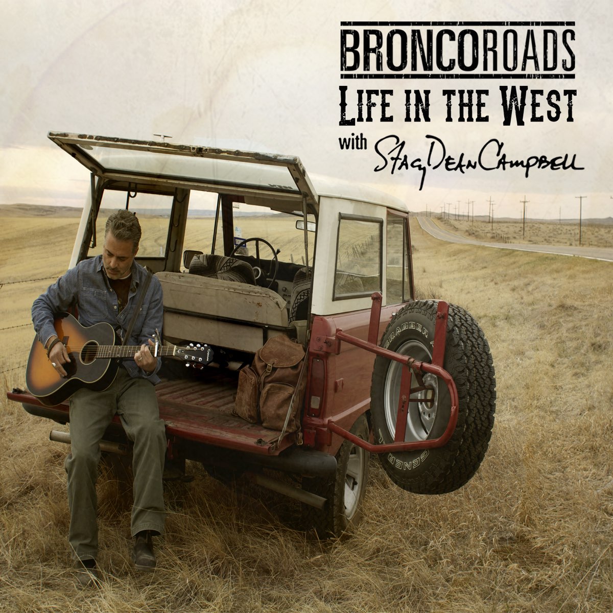 ‎Bronco Roads: Life in the West - EP - Album by Stacy Dean Campbell ...