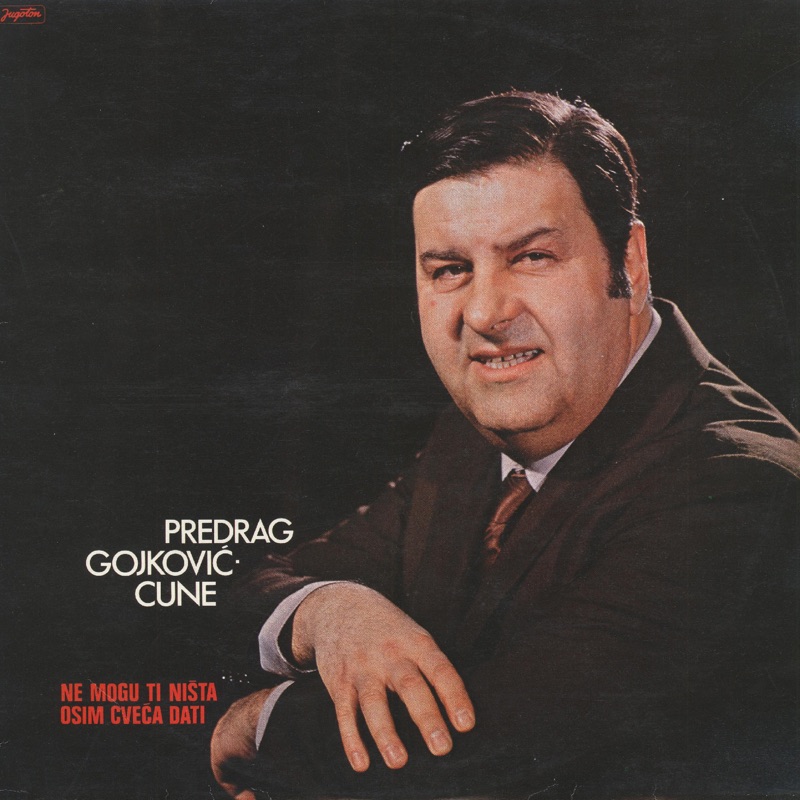 Stara Pjesma - Predrag Gojkovic Cune: Song Lyrics, Music Videos & Concerts