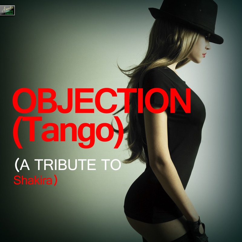 Objection (Tango) - Ameritz Tribute Standards: Song Lyrics, Music ...