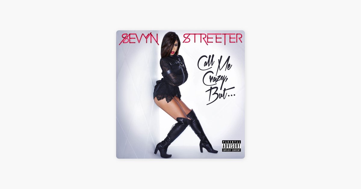 ‎Call Me Crazy – Titel von Sevyn Streeter – Apple Music