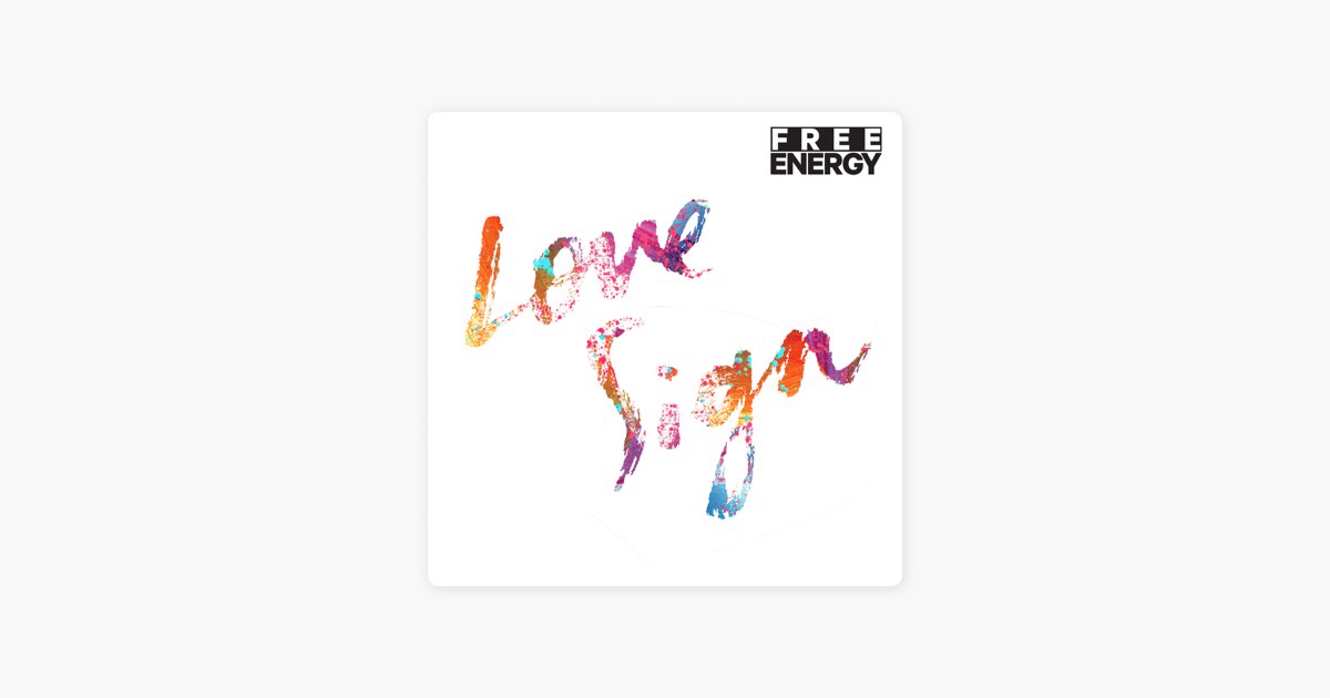‎Love Sign - Single – Album par Free Energy – Apple Music
