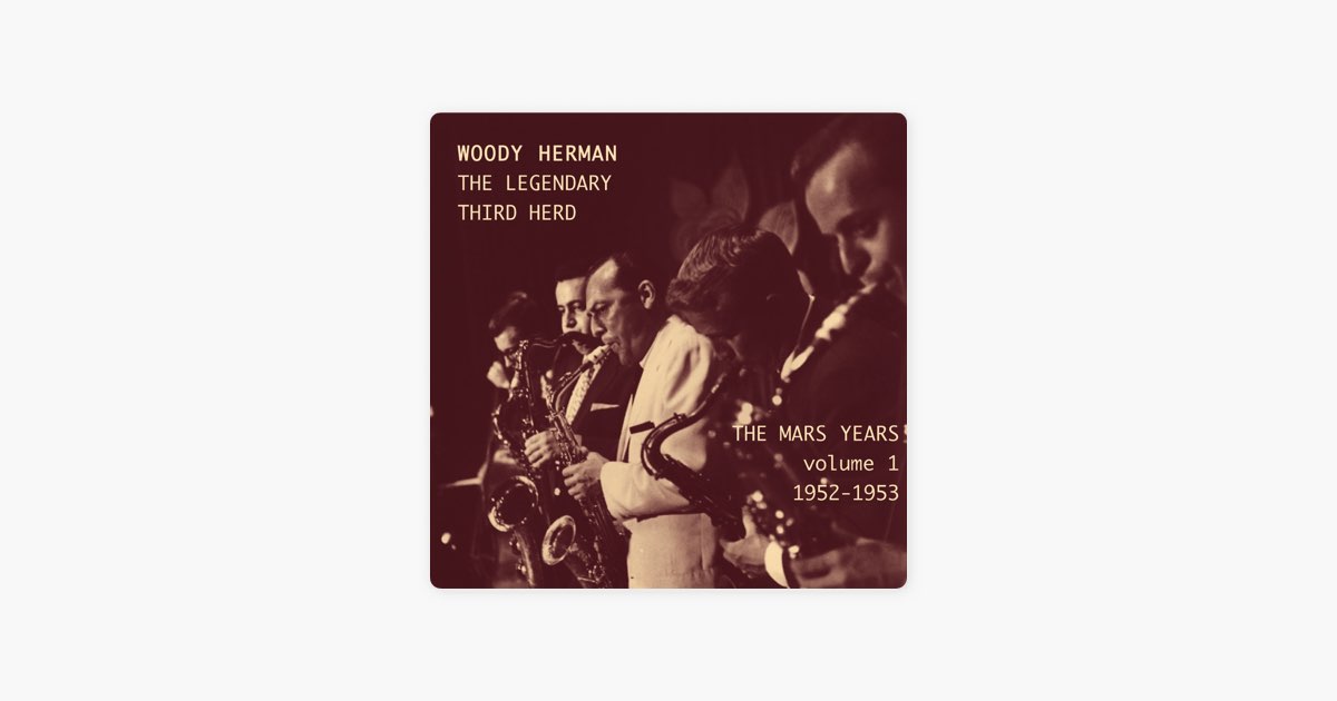 ‎This Is New – Song by Woody Herman the legendary third herd – Apple Music
