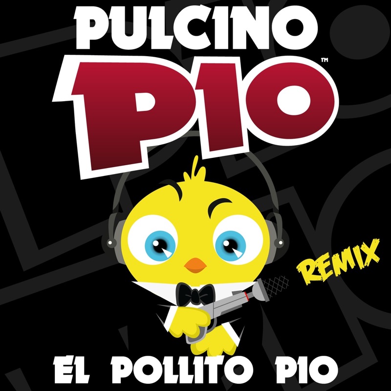 El Pollito Pio (Carlo Oliva & Thomas Prioli Remix Extended) - Pulcino ...