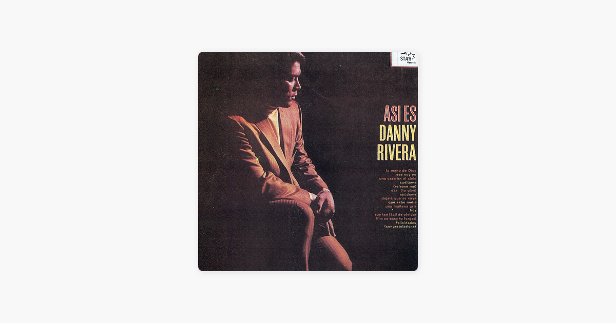 ‎Así Es Danny Rivera by Danny Rivera on Apple Music