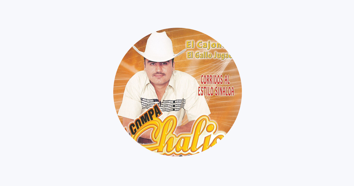 ‎El Compa Chalio - Apple Music