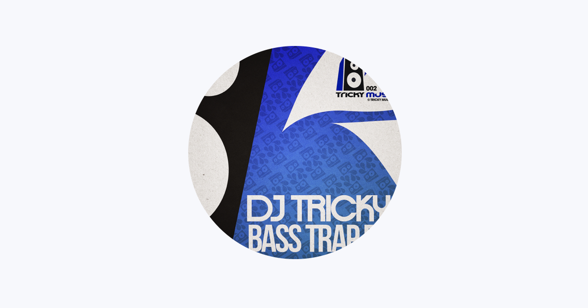 ‎DJ Tricky - Apple Music