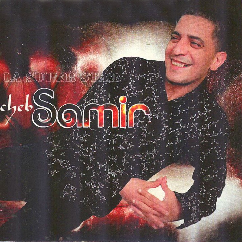 La séparation - Cheb Samir: Song Lyrics, Music Videos & Concerts
