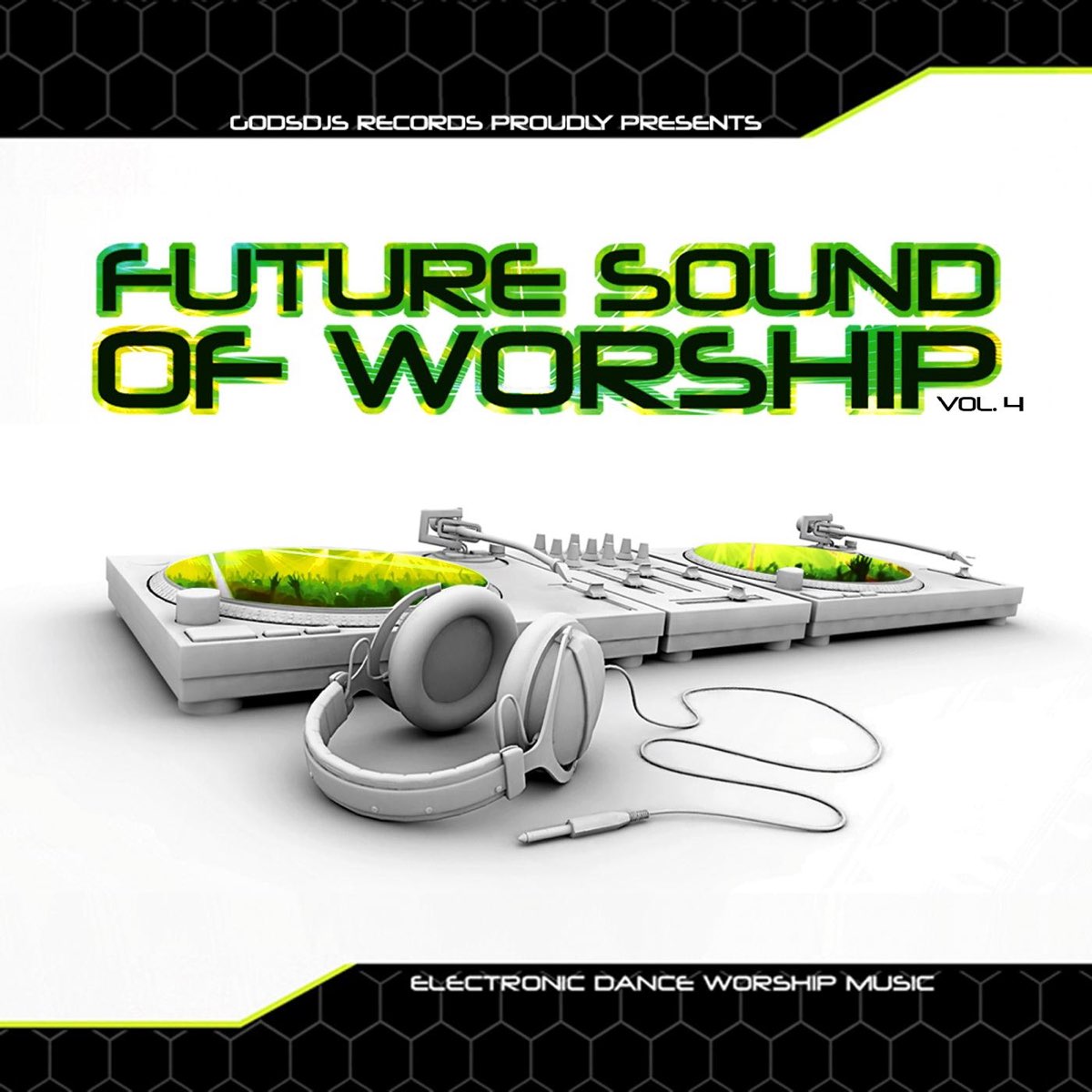 ‎Godsdjs Records: The Future Sound of Worship, Vol. 4 - Album by ...