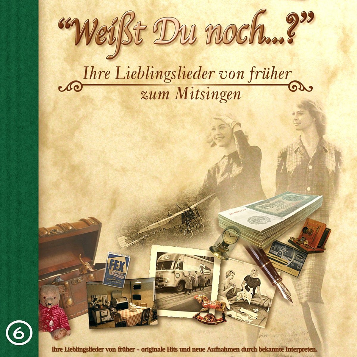 ‎Weisst du noch: Lieblingslieder zum mitsinger, Teil 6 - Album by Die ...