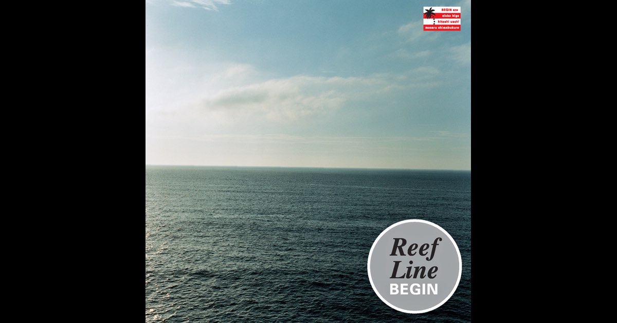 ‎Reef Line - BEGINのアルバム - Apple Music